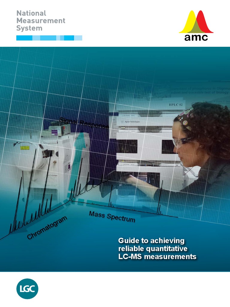 AMC LCMS Guide | PDF | Mass Spectrometry | Liquid Chromatography–Mass ...