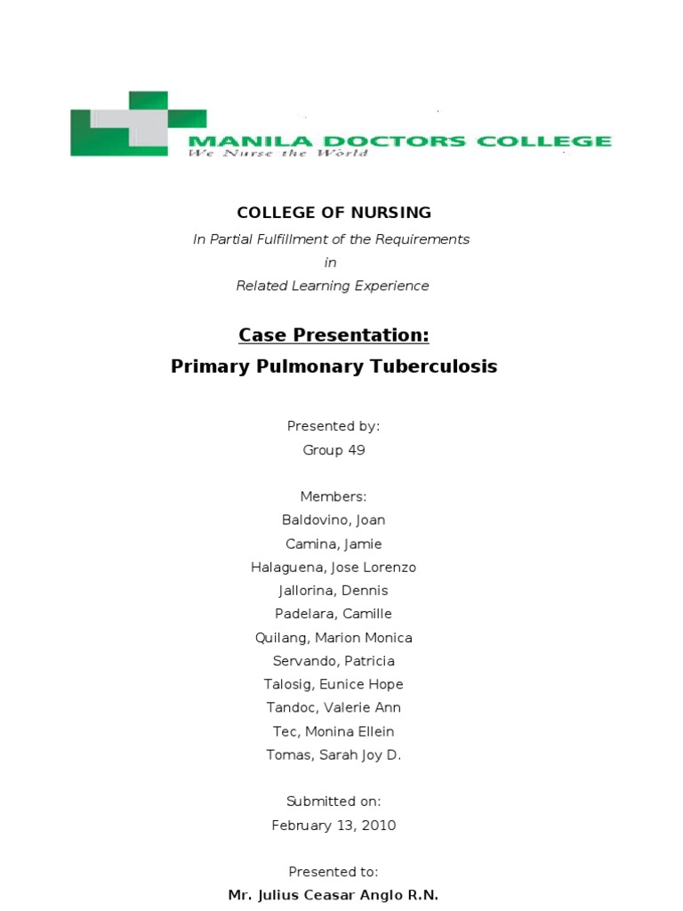 Case Presentation: Primary Pulmonary Tuberculosis: College of Nursing ...