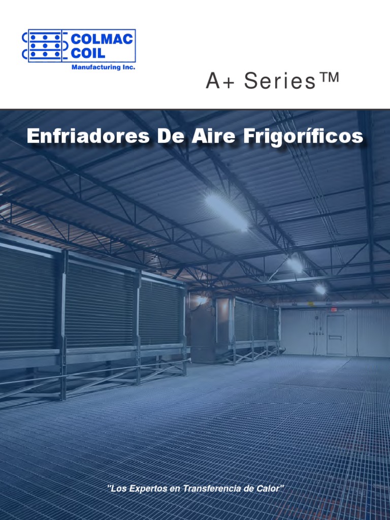 Evaporadores Colmac Serie A+ PDF | PDF | Aluminio | Amoníaco