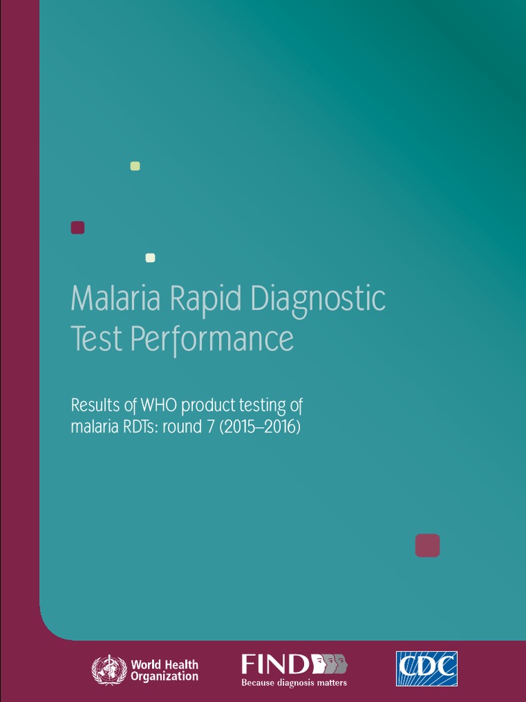 Malaria Rapid Diagnostic Test Performance: Results of Who Product ...
