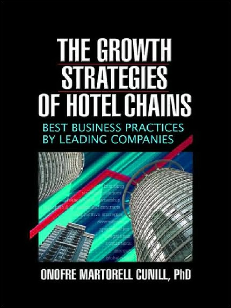The Growth Strategies of Hotel Chains PDF | PDF | Strategic Management ...