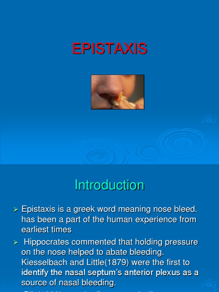 EPISTAXIS Lecture | PDF | Human Nose | Diseases And Disorders