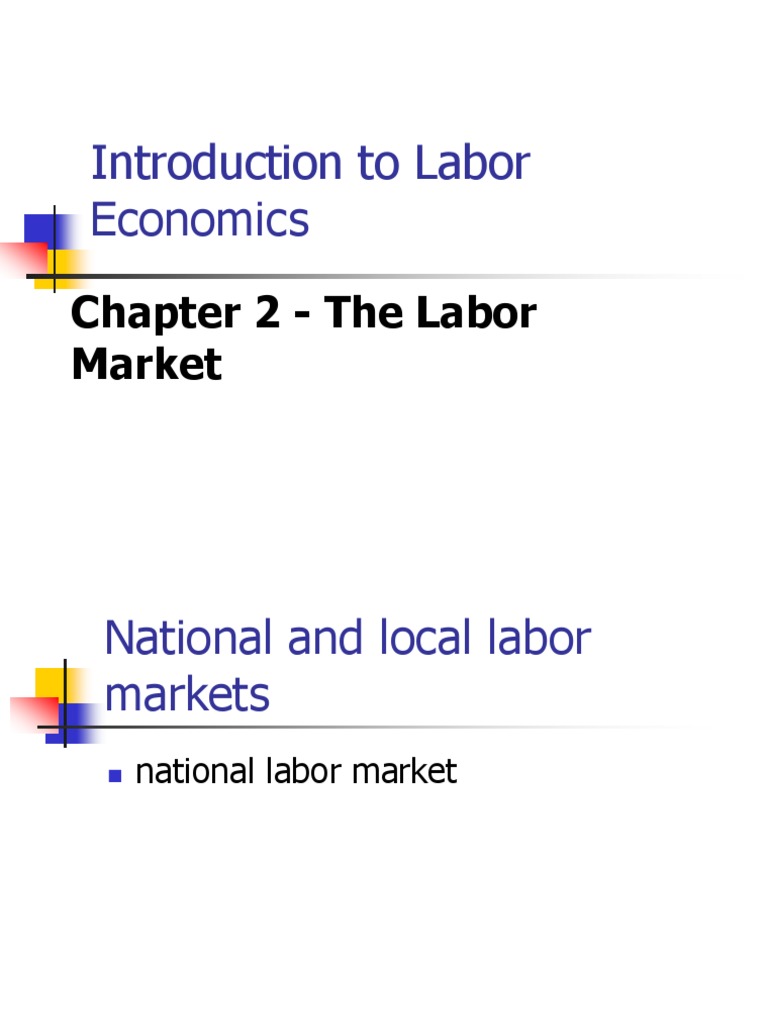 Introduction To Labor Economics: Chapter 2 - The Labor Market | PDF ...