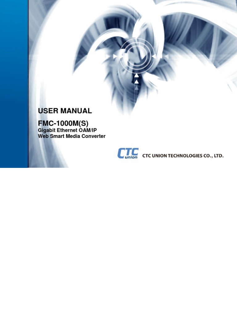 User Manual FMC-1000M (S) : Gigabit Ethernet OAM/IP Web Smart Media ...