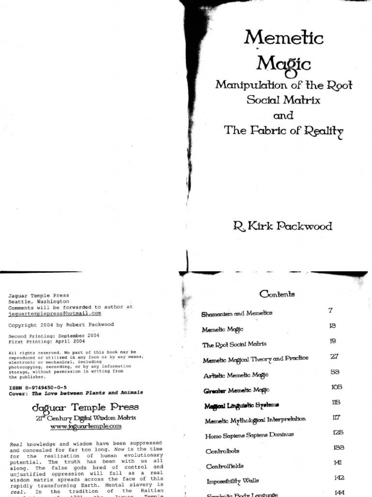 Memetic Magic Manipulation of The Root Social Matrix and The Fabric of ...