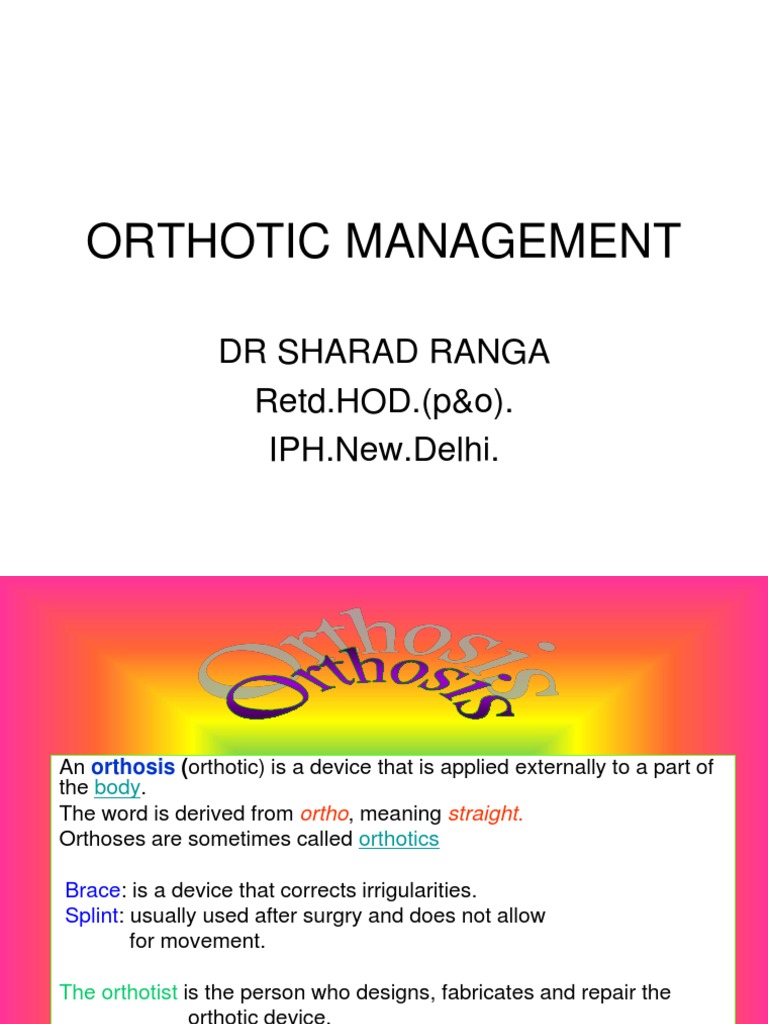 3) Orthosis | PDF | Musculoskeletal System | Medical Specialties