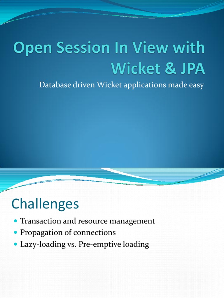 LondonWicket OpenSessionInView | PDF