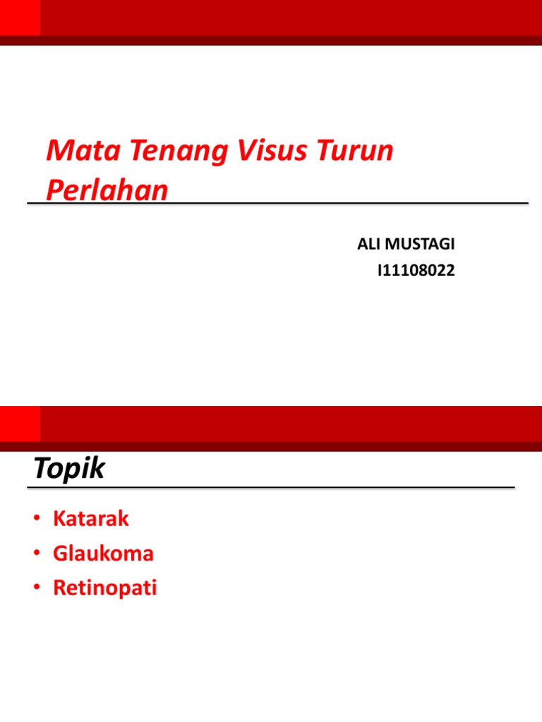 Diskusi Topik - Ali Mustagi - Mata Normal Visus Turun Perlahan | PDF ...