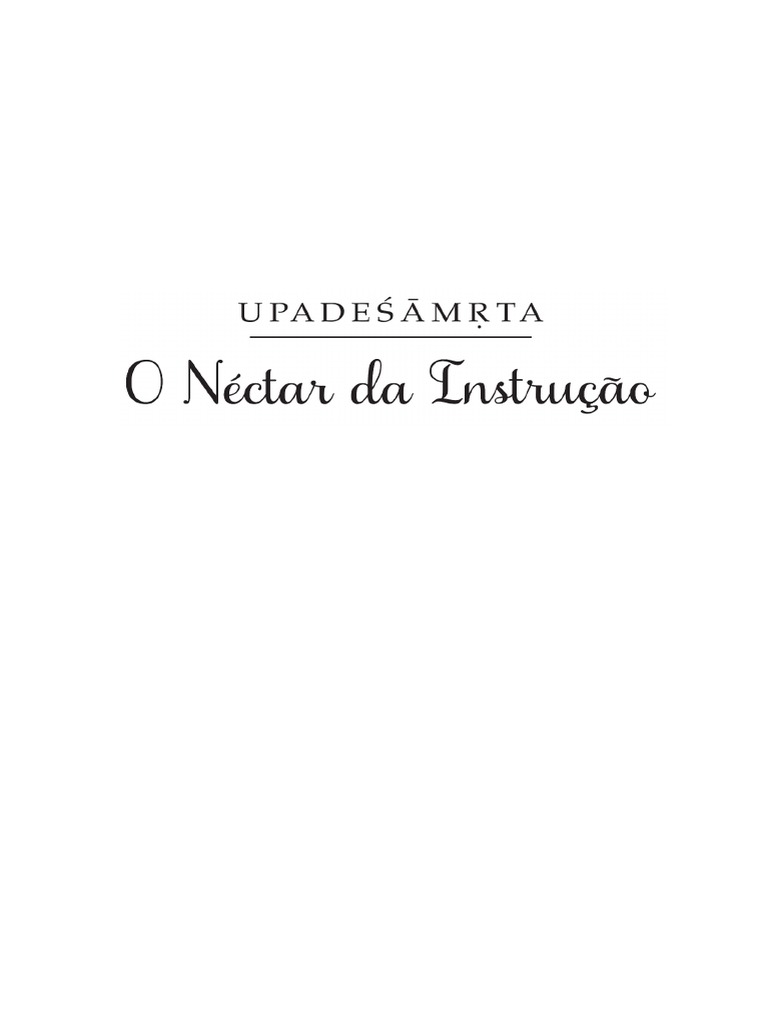 Upadesamrta O Nectar Da Instrucao PT BR PDF | PDF | Humano | Mente
