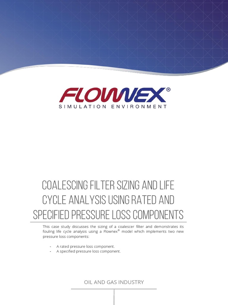 CS47 - Coalescing Filter Sizing Using Rated and Specified DP Components ...