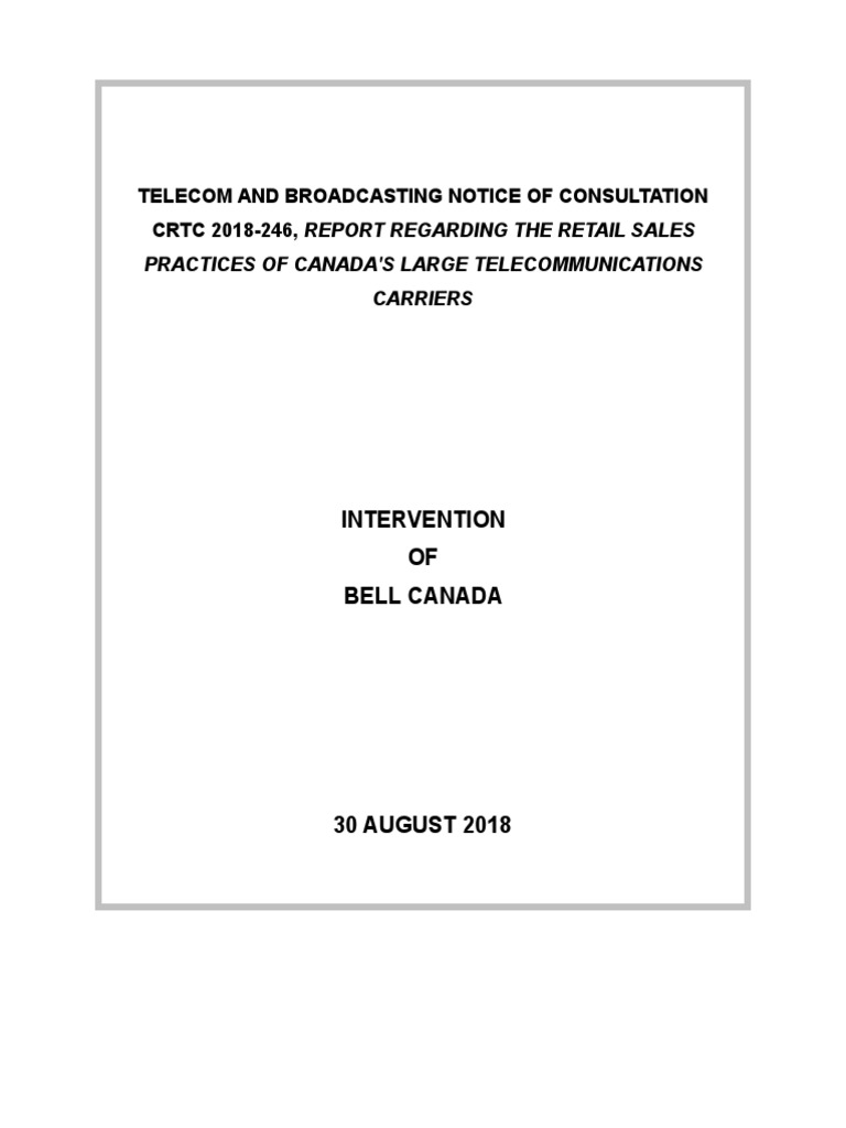 Telecom and Broadcasting Notice of Consultation CRTC 2018-246, Report ...