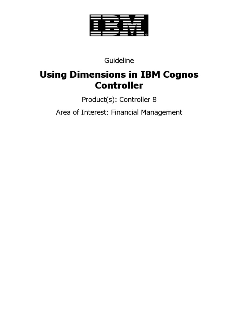 Best Practices To Using Dimension in Ibm Cognos Controller | PDF | Income Statement | Summation