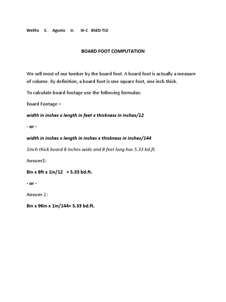 Board Foot Computation: Width in Inches X Length in Feet X Thickness in ...