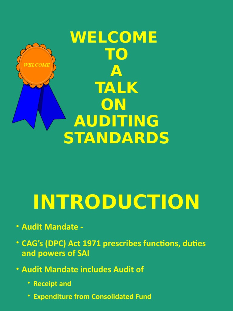 Welcome TO A Talk ON Auditing Standards | PDF | Financial Audit | Audit