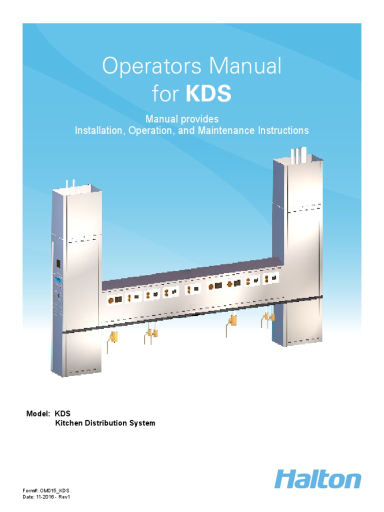Operators Manual For KDS: Manual Provides Installation, Operation, and ...