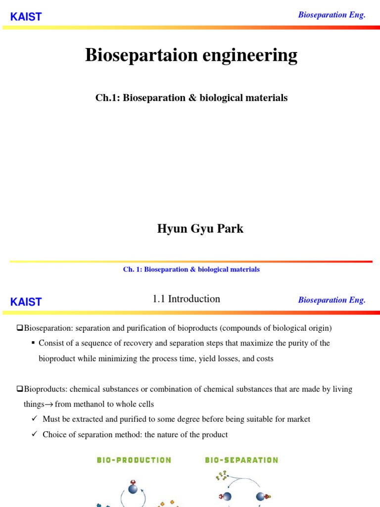 Biosepartaion Engineering: Ch.1: Bioseparation & Biological Materials ...