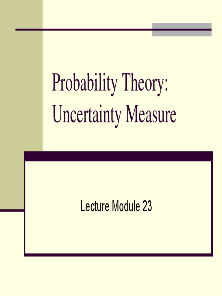 L23 Certainty Measure PDF | PDF | Probability Theory | Theorem