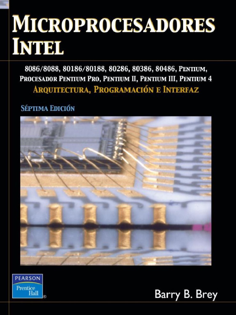 Microprocesadores Intel, 7ma Edición - Barry B. Brey | PDF