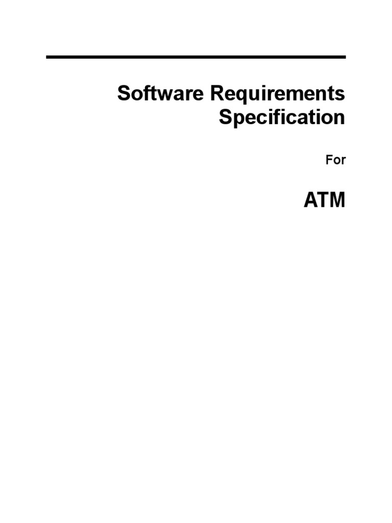 Srs ATM Example For Reference | PDF | Automated Teller Machine ...