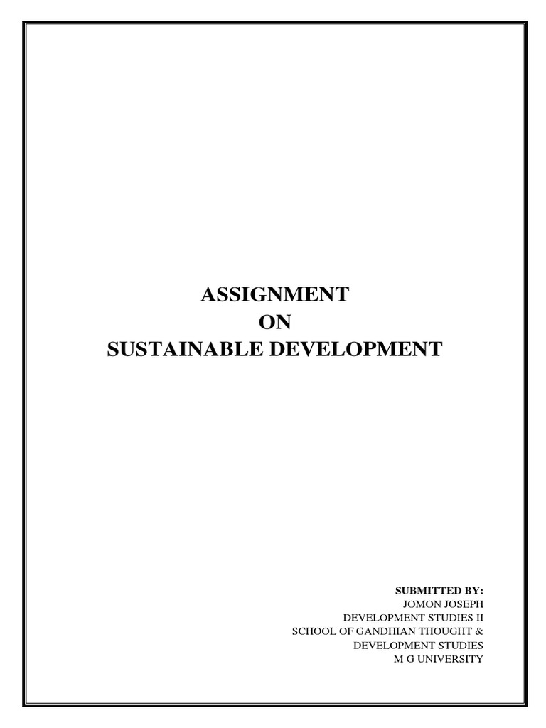 Sustainable Development | PDF | Sustainability | Environmental Degradation