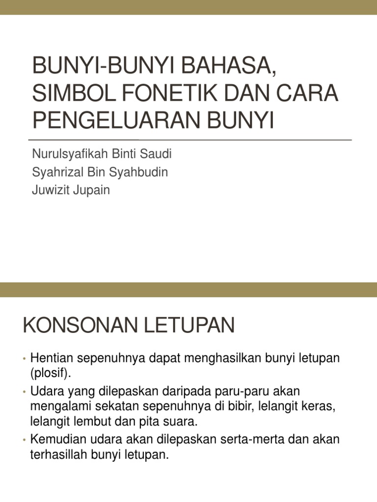 Bunyi-Bunyi Bahasa, Simbol Fonetik Dan Cara Pengeluaran Bunyi | PDF