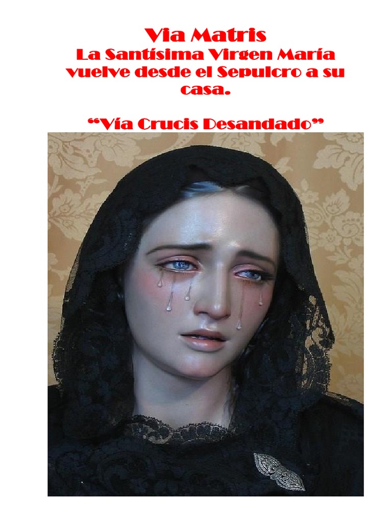 Via Matris - Via Crucis Desandado - Acompañemos A Maria | PDF | María ...