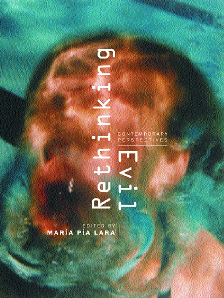 Rethinking Evil Contemporary Perspectives - Maria Pia Lara | PDF ...