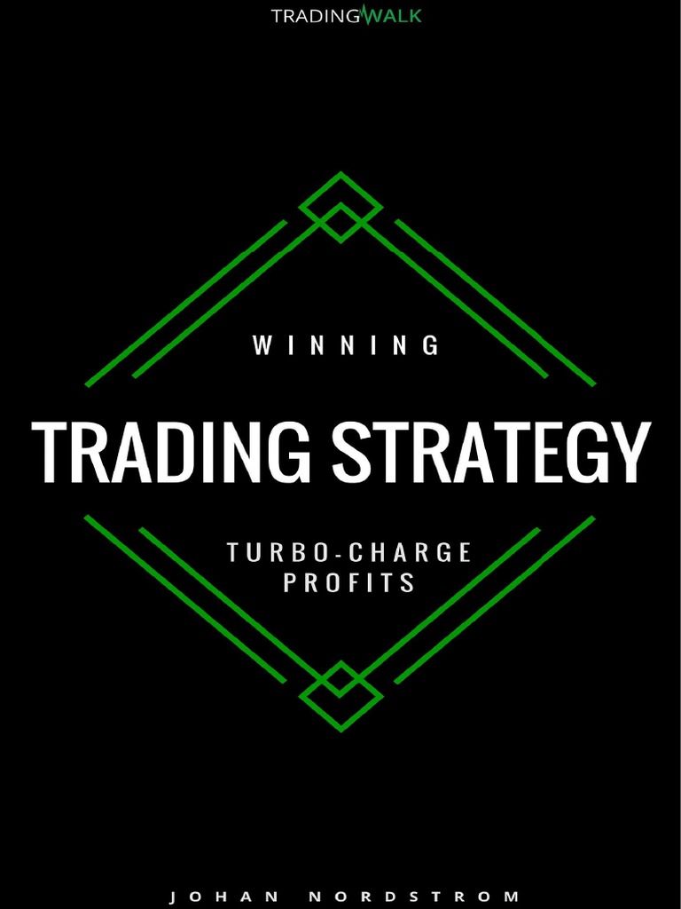 Winning Trading Strategy Guide | PDF | Order (Exchange) | Risk