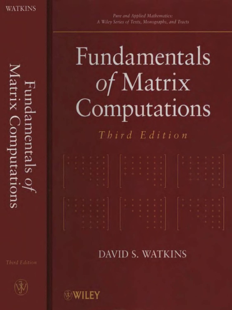 David S Watkins Fundamentals Of Matrix Computations 3ed 257592657