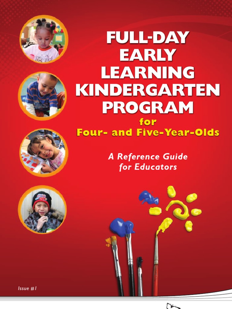 Full-Day Early Learning Kindergarten Program: For Four-And Five-Year ...