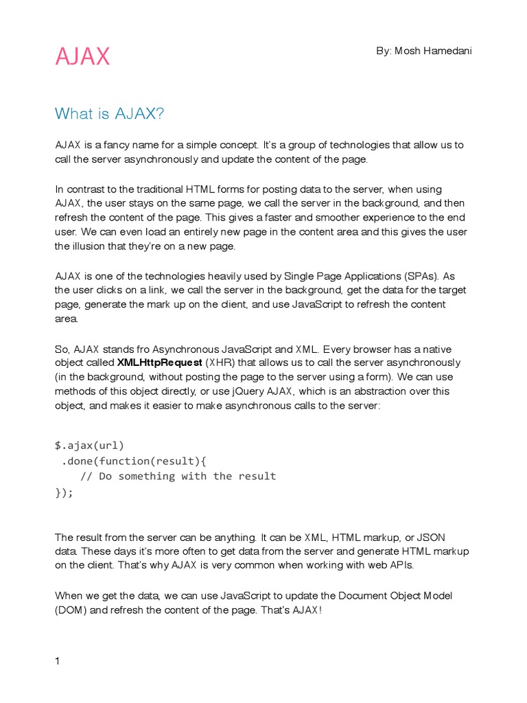 What Is AJAX?: $.ajax (Url) .Done (Function (Result) (// Do Something ...