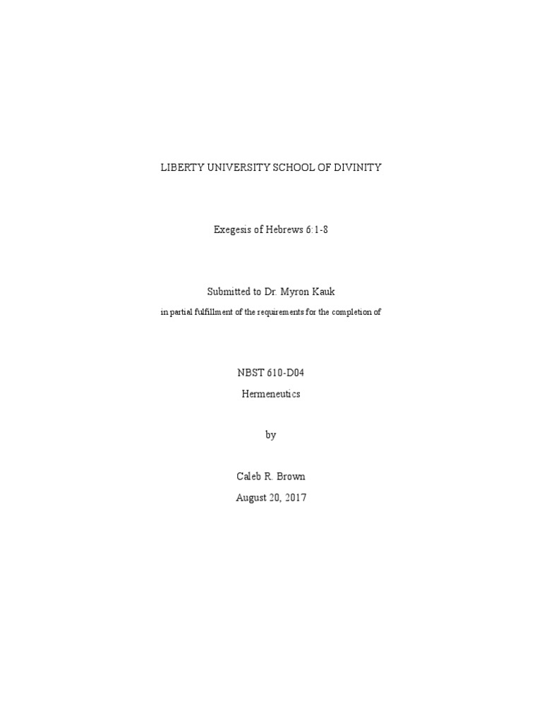 Exegesis of Hebrews 6:1-8 Analysis | PDF | Repentance | Jesus