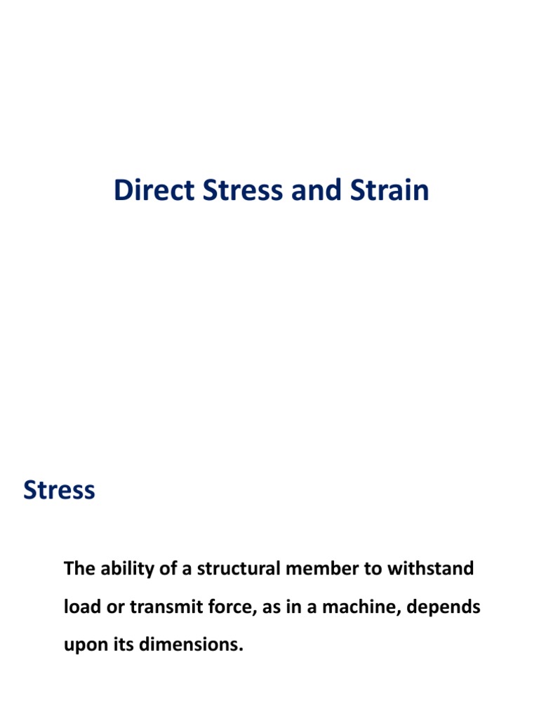 Direct Stress and Strain | PDF | Nature | Deformation (Engineering)