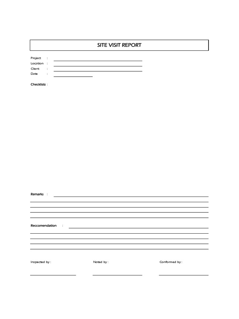 Site Visit Report: Project: Location: Client: Date: Checklists | PDF