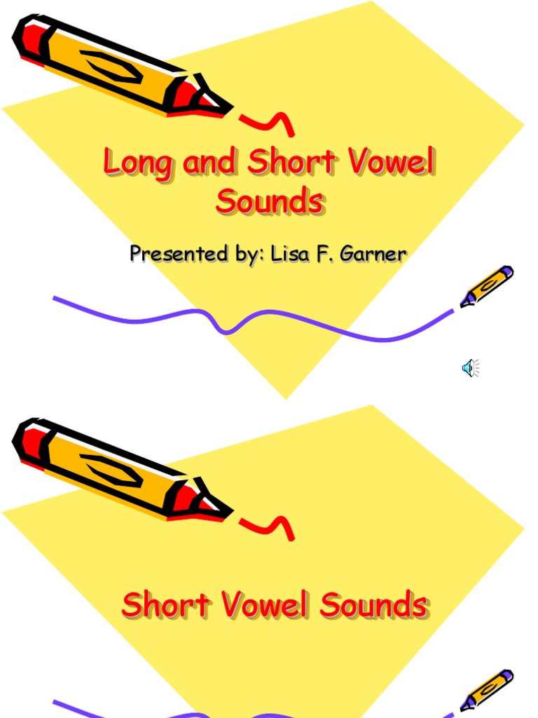 Long and Short Vowel Sounds - Week 1. SESSION.4 | PDF