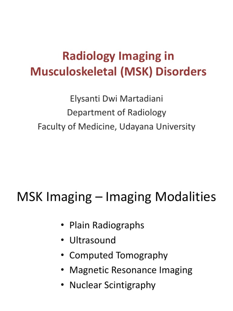 Day - 6 RADIOLOGY OF MSK | PDF | Medical Imaging | Radiology
