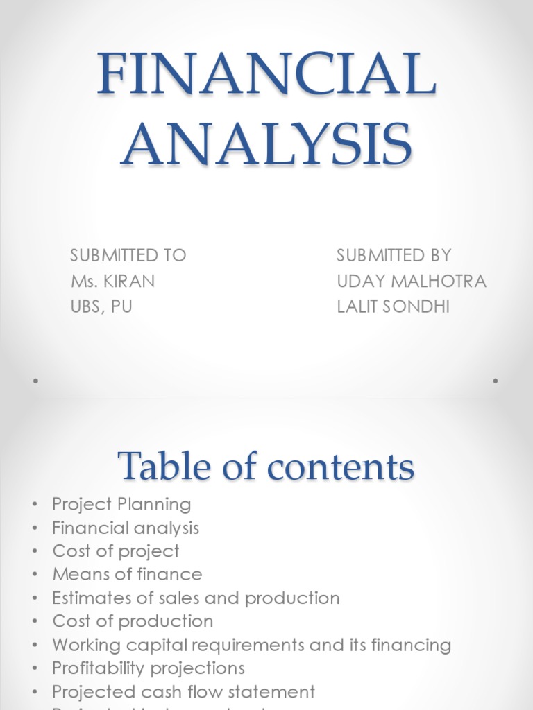 Financial Analysis: Submitted To Submitted by Ms. Kiran Uday Malhotra ...