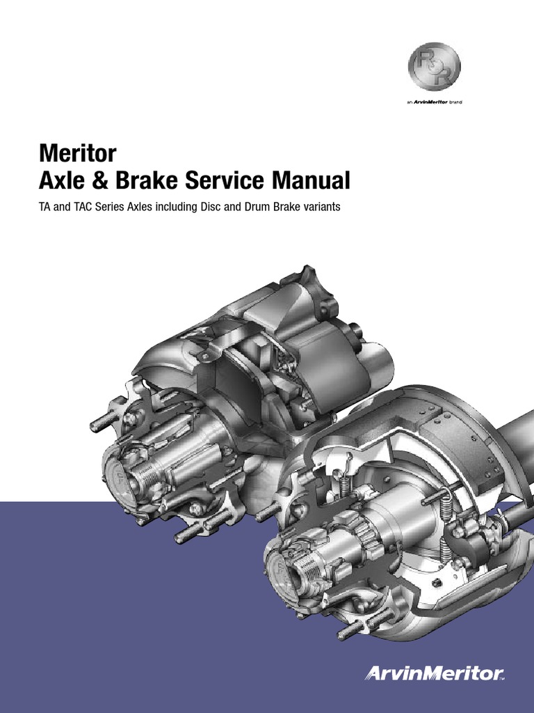Meritor Axle & Brake Service Manual | PDF | Axle | Bearing (Mechanical)