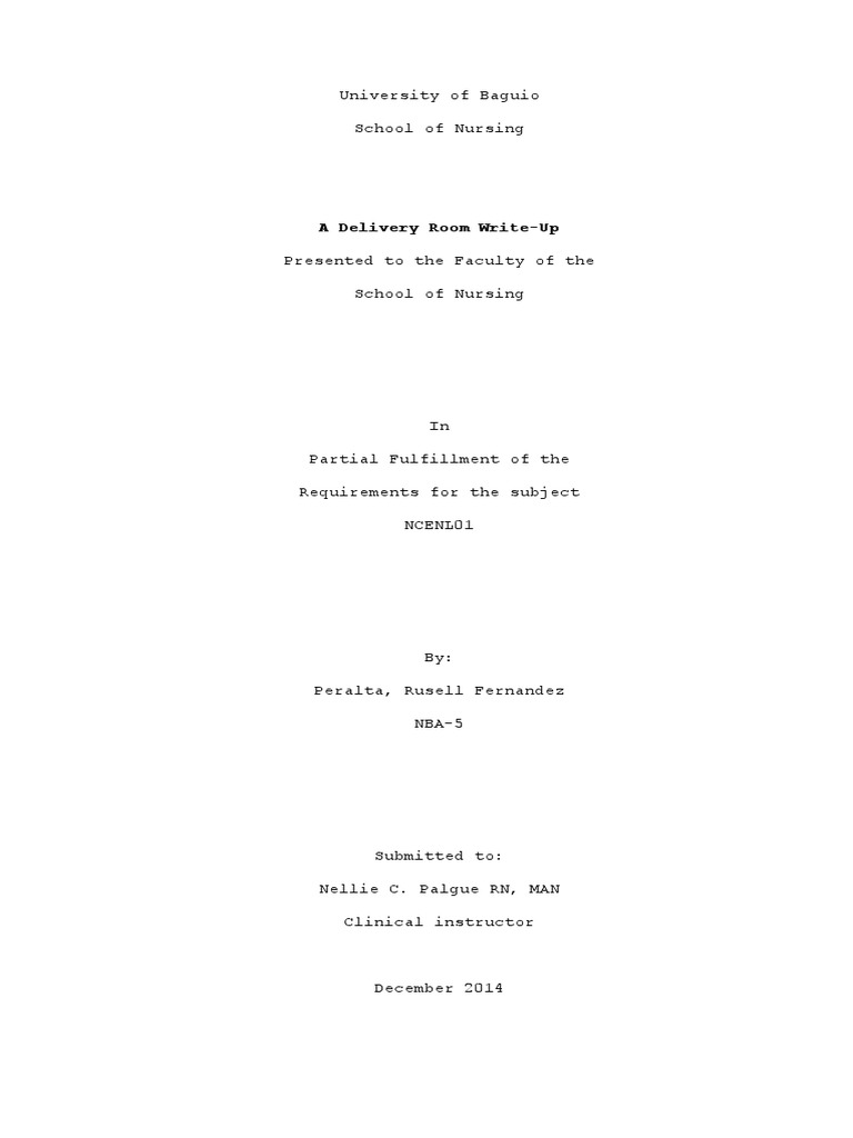 A Comprehensive Delivery Room Write-Up: Detailing the Nursing Care ...