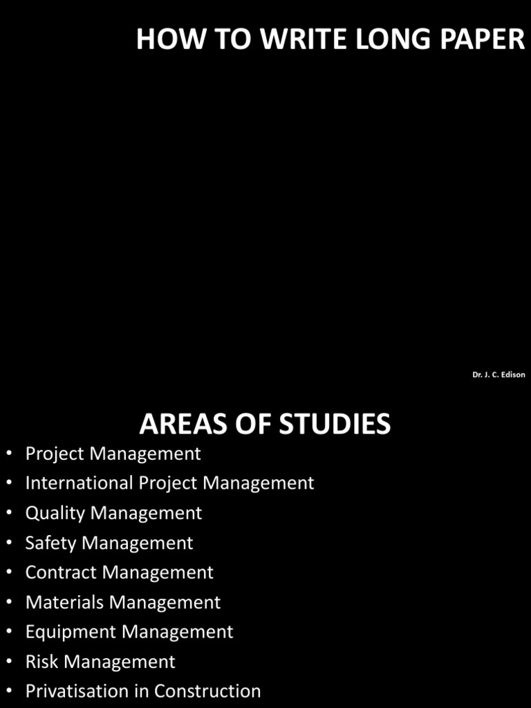 How To Write Long Paper: Dr. J. C. Edison | PDF | Project Management ...