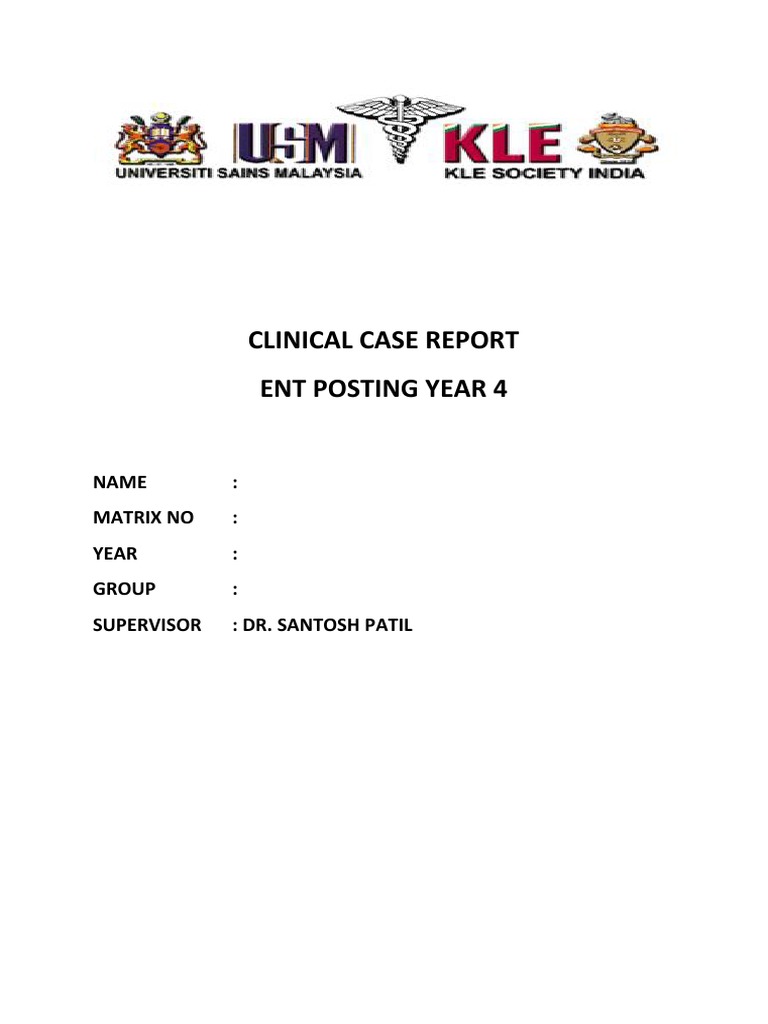 ent-CLINICAL CASE REPORT | PDF | Anatomical Terms Of Motion | Ear