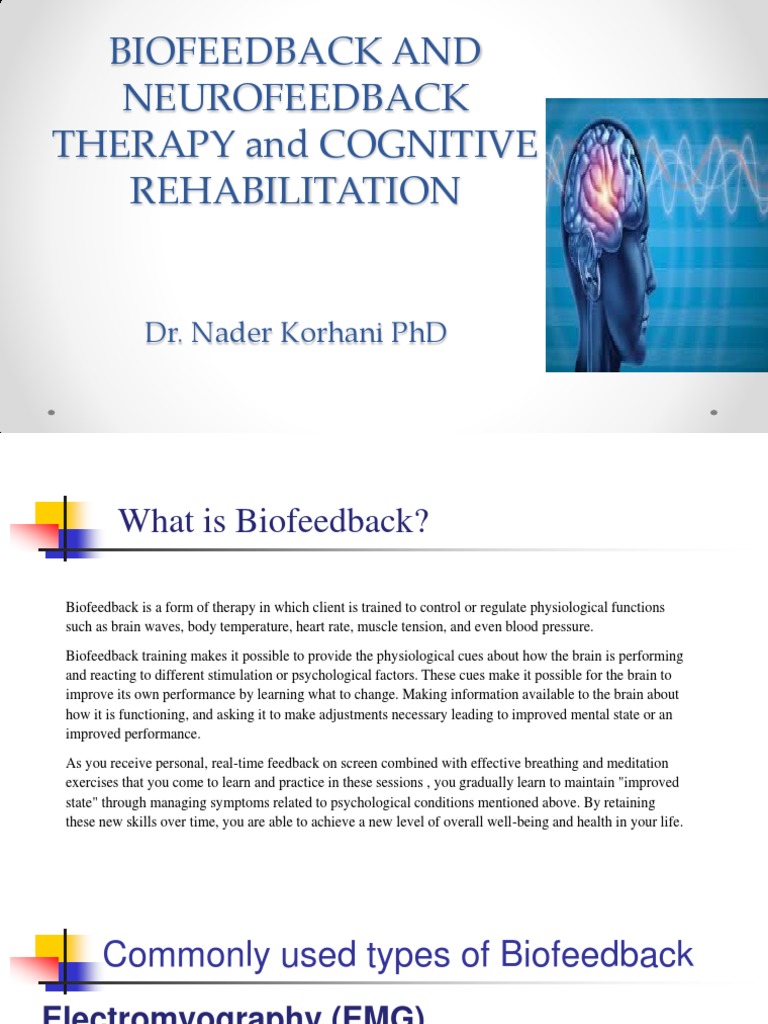 Biofeedback Neurofeedback and Cognitive Rehab | PDF | Neurofeedback ...