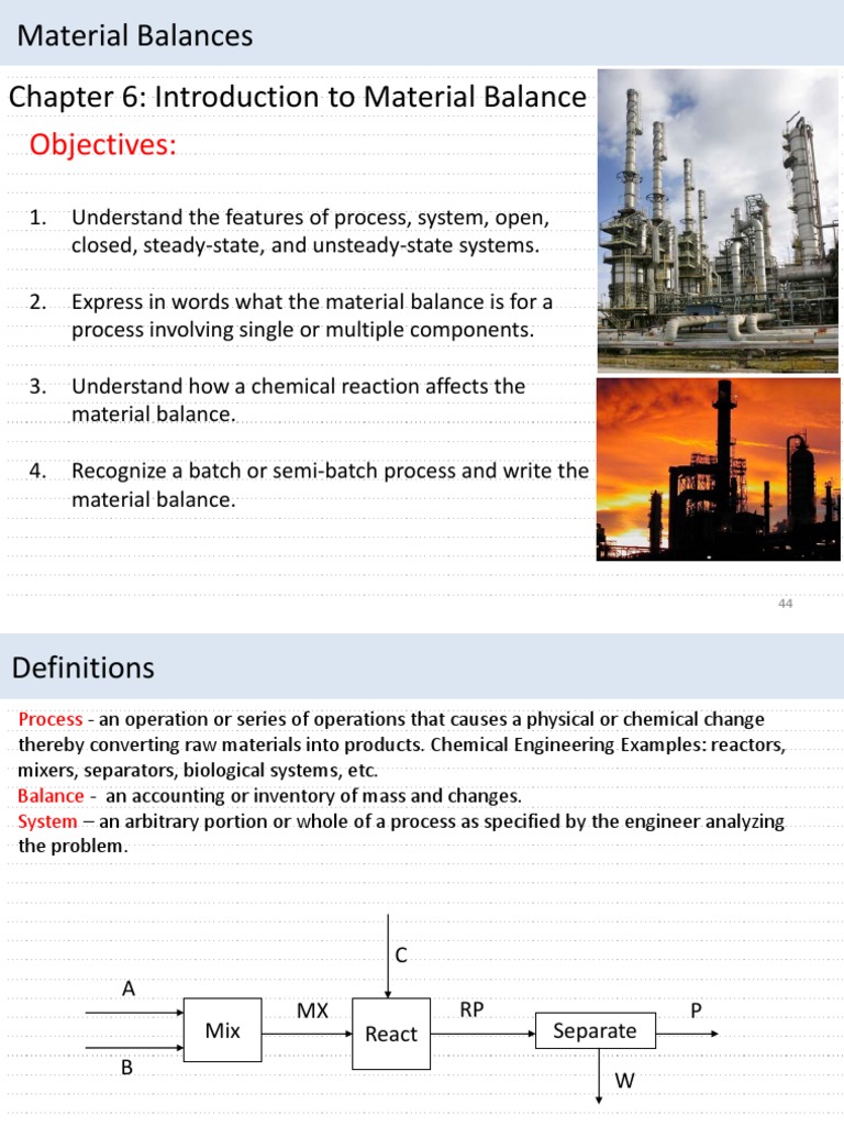 Objectives:: Chapter 6: Introduction To Material Balance Material ...