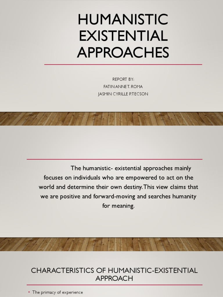 Humanistic Existential Approaches Powerpoint | PDF | Gestalt Therapy ...