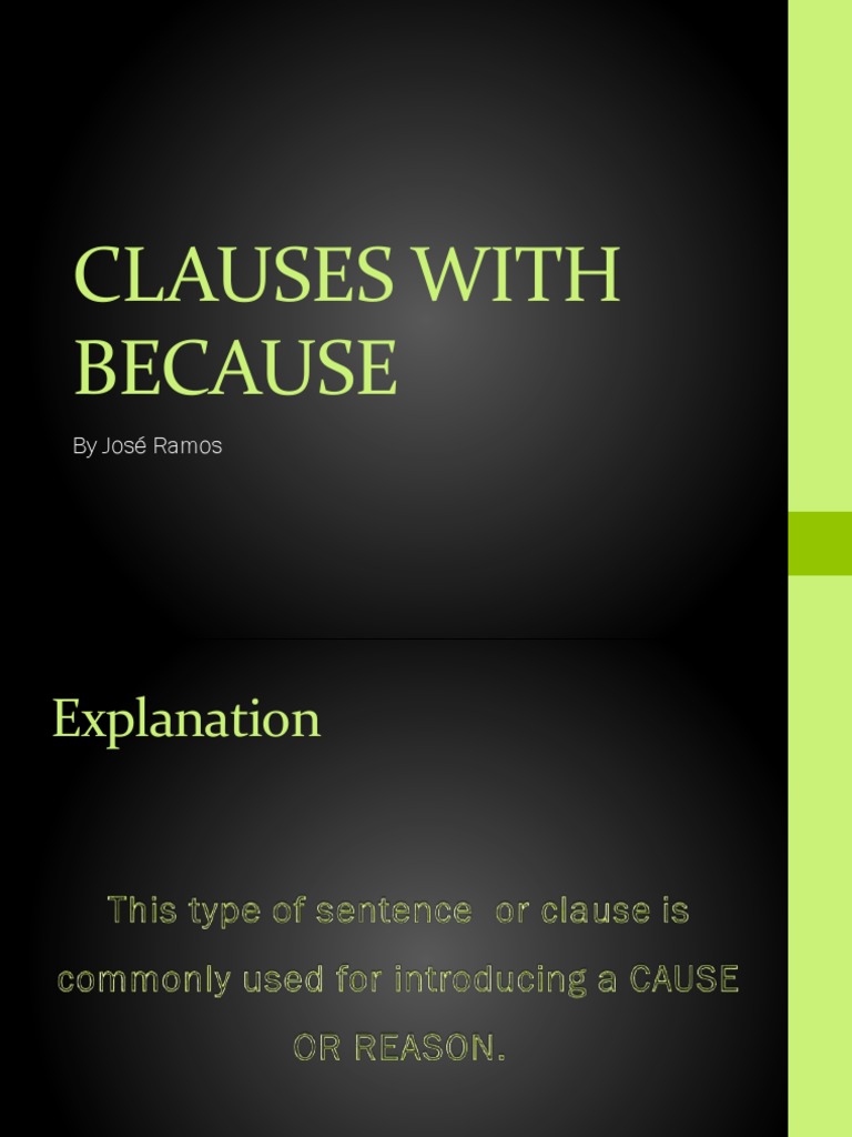Clauses With Because: by José Ramos | PDF