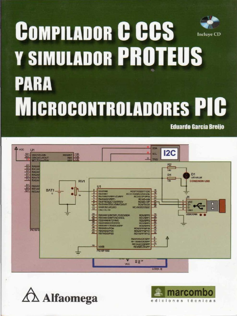Compilador C Ccs Y Simulador Proteus para Microcontroladores Pic PDF | PDF
