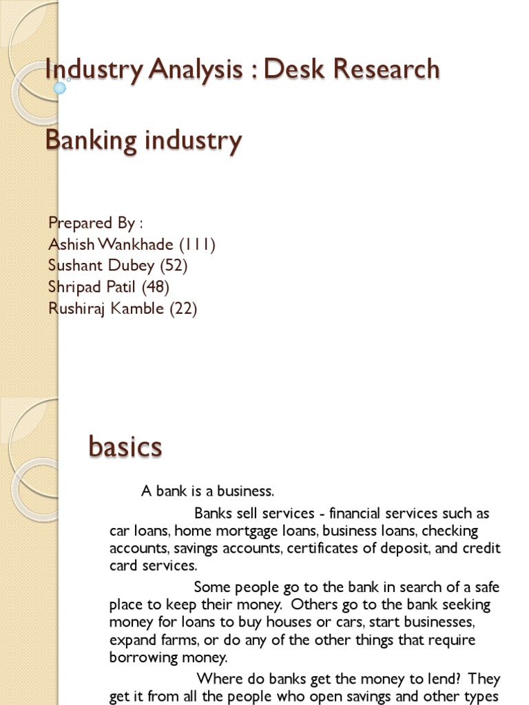 Industry Analysis: Desk Research Banking Industry | PDF | Reserve Bank ...