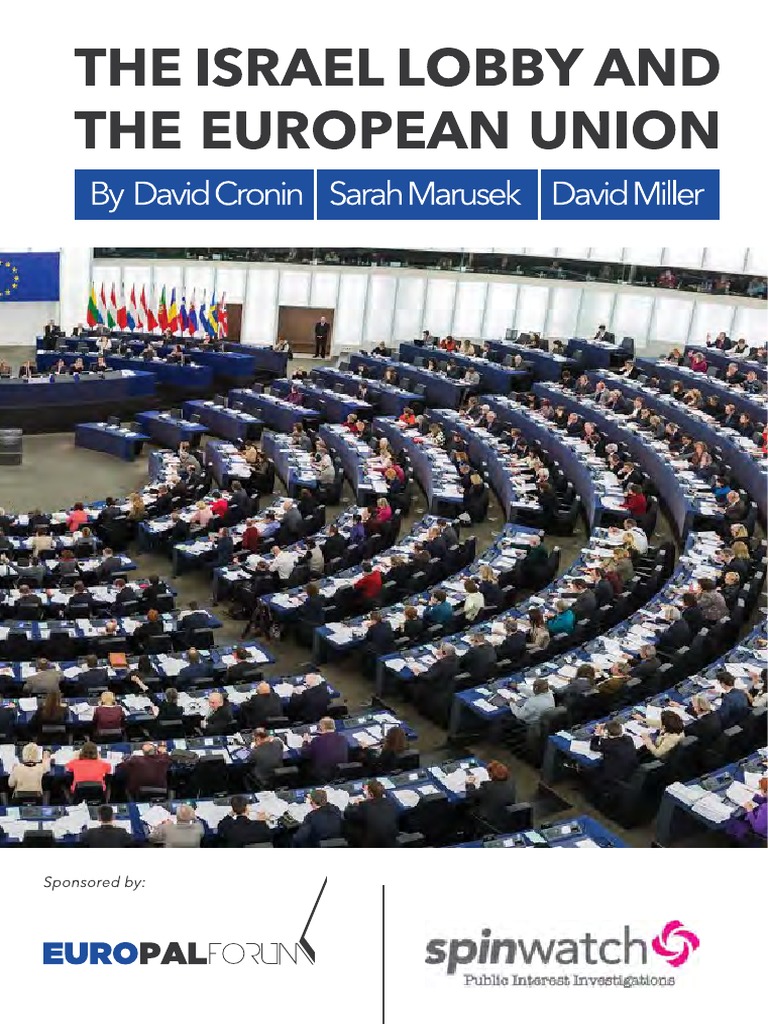 The Israel Lobby and The EU | PDF | Israel Lobby In The United States ...