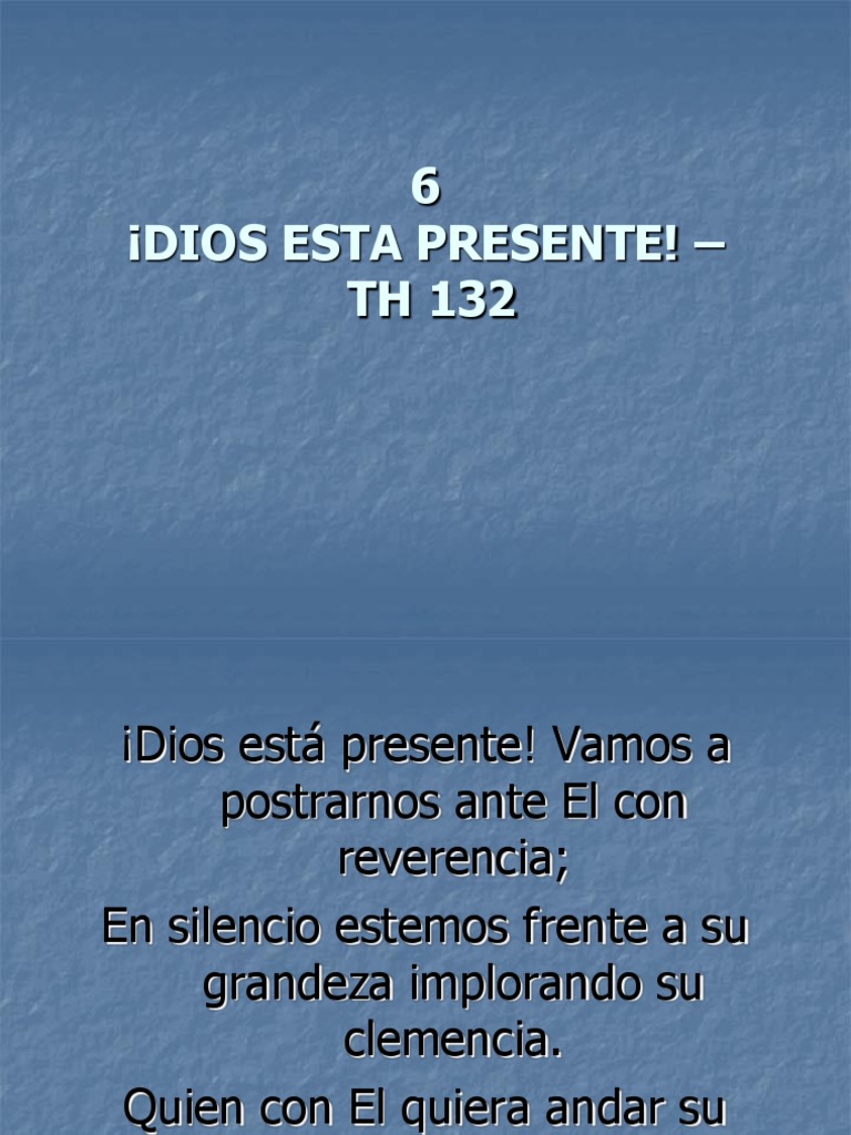 5 Dios Esta Presente TH 132 Himnos | PDF