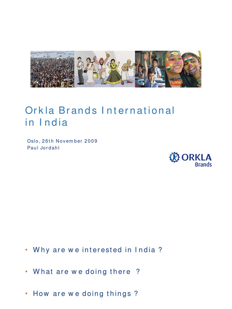 Orkla Brands International in India: Oslo, 26th November 2009 Paul ...
